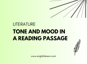 TONE AND MOOD IN A READING PASSAGE | LITERATURE - englishlesson.com